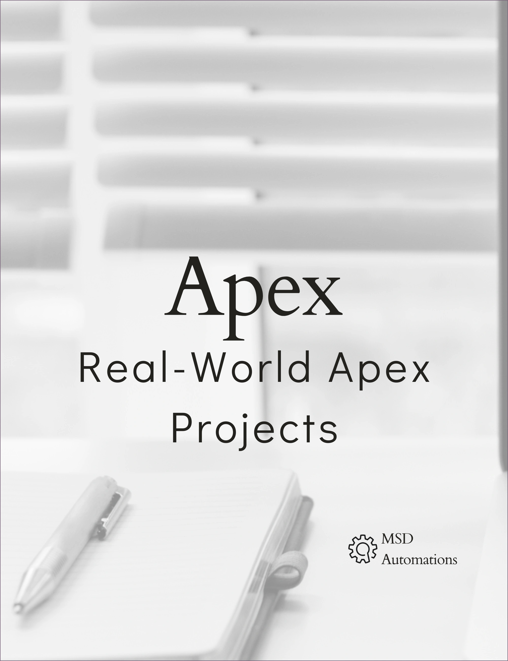 MSD Automations | Real-World Apex Projects